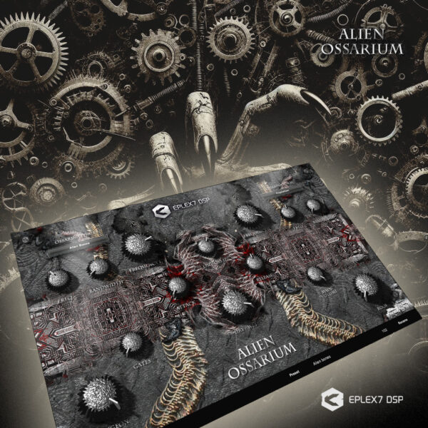 Alien Ossarium - dark mythical plugin effect (VST for Win) - Eplex7 DSP